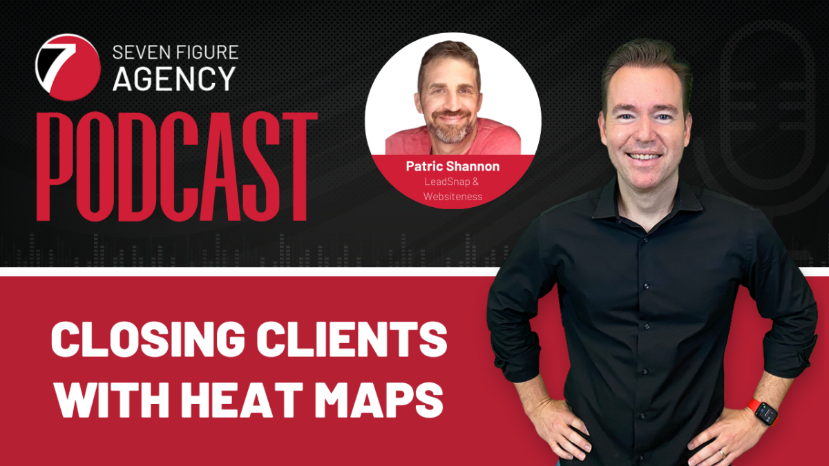 How to Boost Client Conversion with Heat Maps - Seven Figure Agency