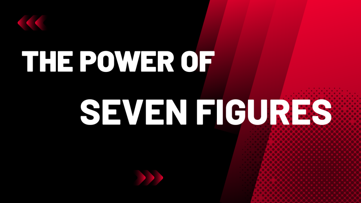 The Power Of Seven Figures - Seven Figure Agency