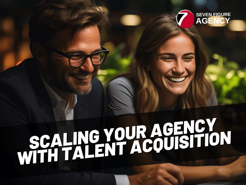Scaling Your Agency With Elite Marketing Talent Acquisition - Seven ...
