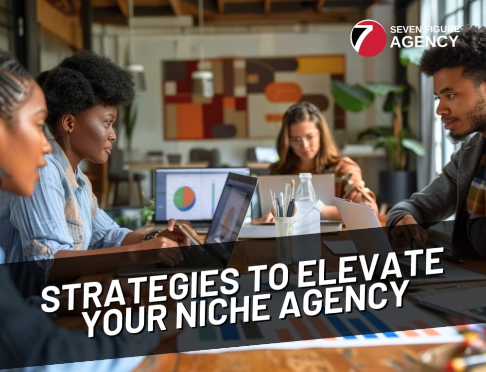 12 Untapped Niches to Skyrocket Your Agency's Growth - Seven Figure Agency